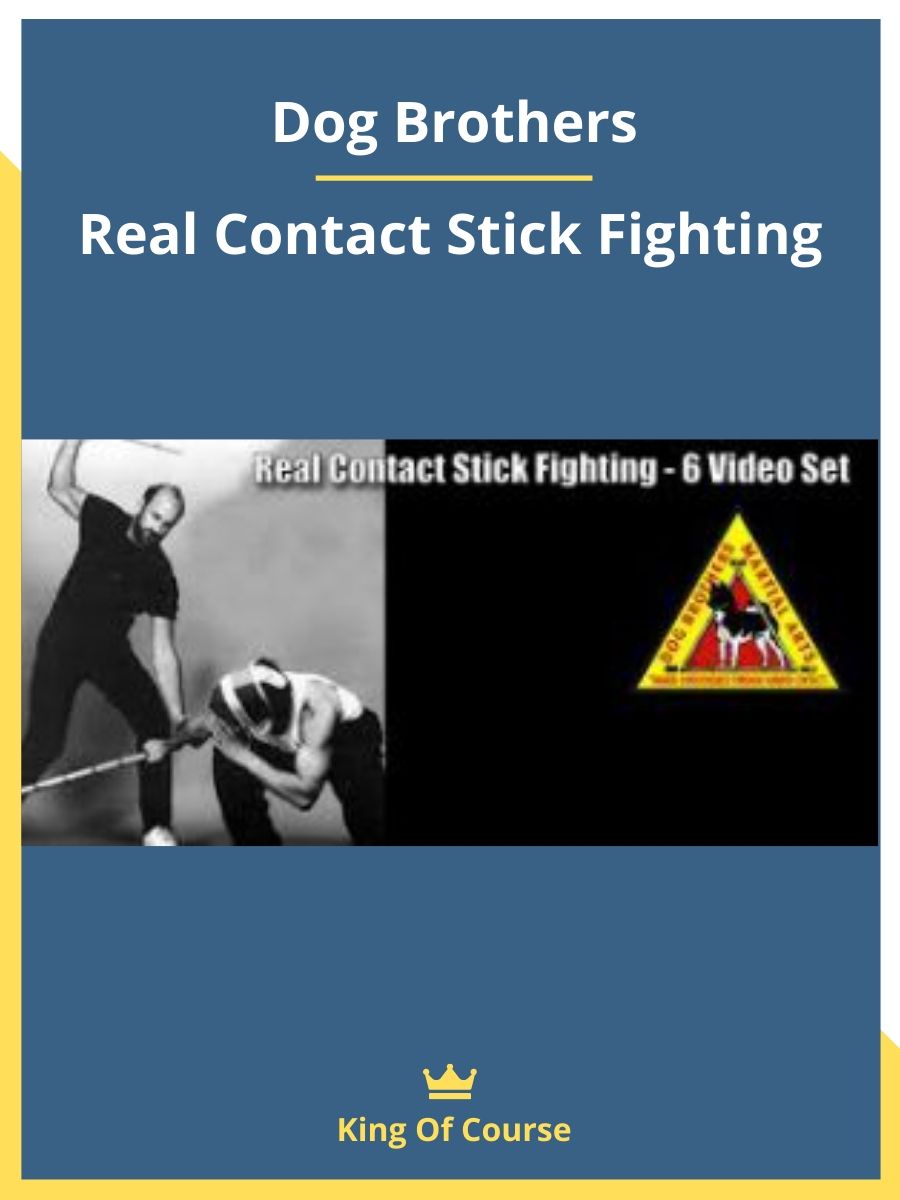 Dog Brothers – Real Contact Stick Fighting | LOADCOURSE - Best Discount ...