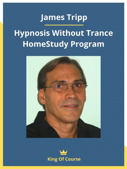 James Tripp – Hypnosis Without Trance HomeStudy Program | LOADCOURSE ...