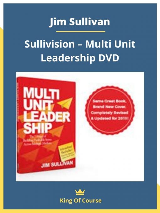 Jim Sullivan – Sullivision – Multi Unit Leadership DVD | LOADCOURSE ...