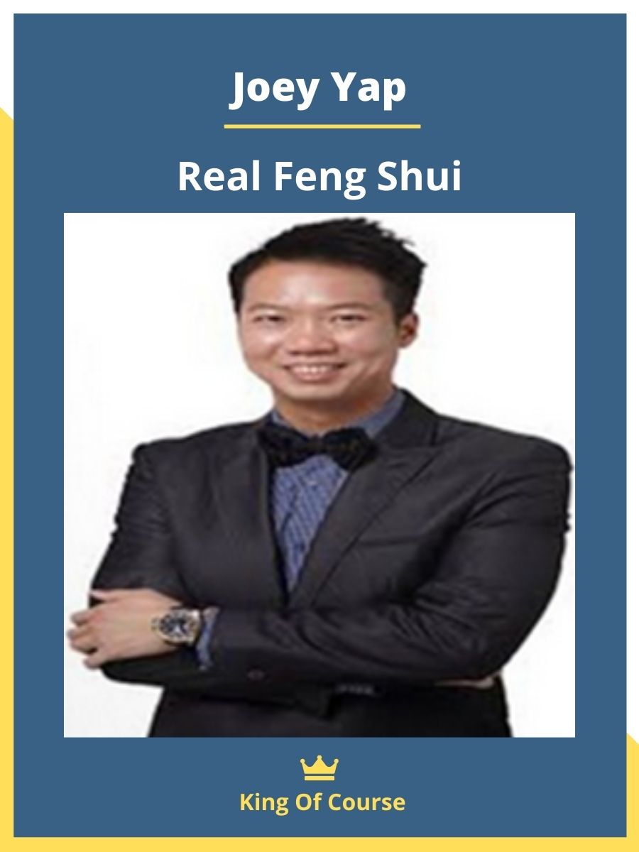 Joey Yap – Real Feng Shui | LOADCOURSE - Best Discount Trading ...