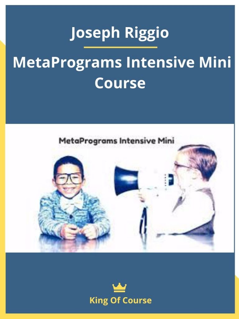 Joseph Riggio – MetaPrograms Intensive Mini Course | LOADCOURSE - Best Discount Trading ...
