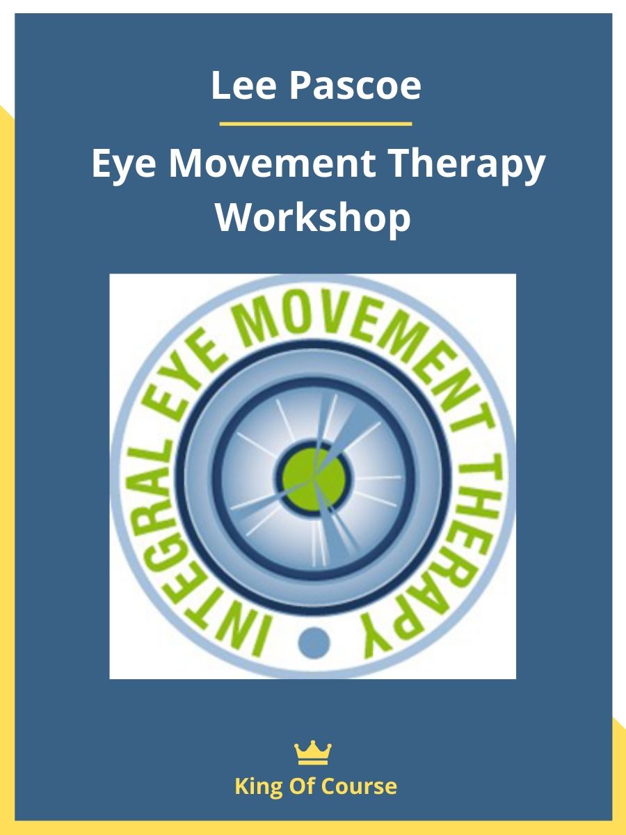 Lee Pascoe – Eye Movement Therapy Workshop | LOADCOURSE - Best Discount ...