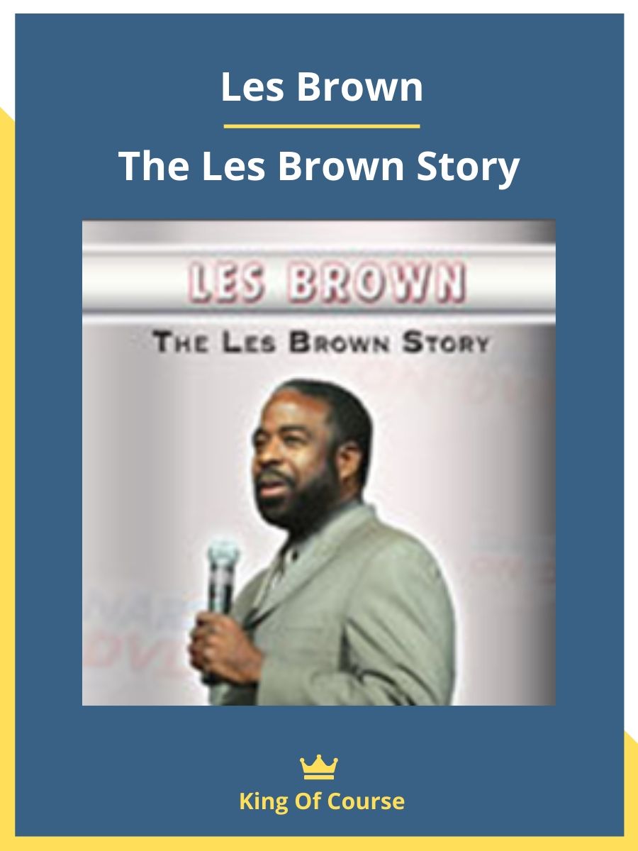 Les Brown – The Les Brown Story | LOADCOURSE - Best Discount Trading ...