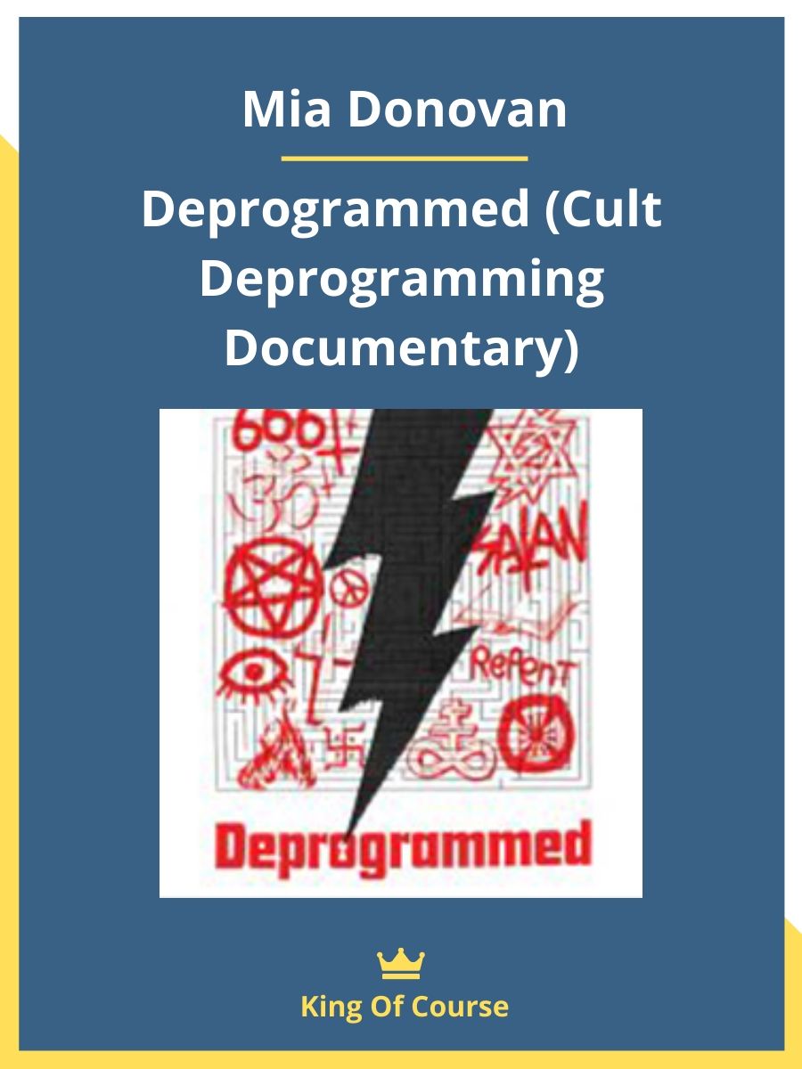 Mia Donovan – Deprogrammed (Cult Deprogramming Documentary ...