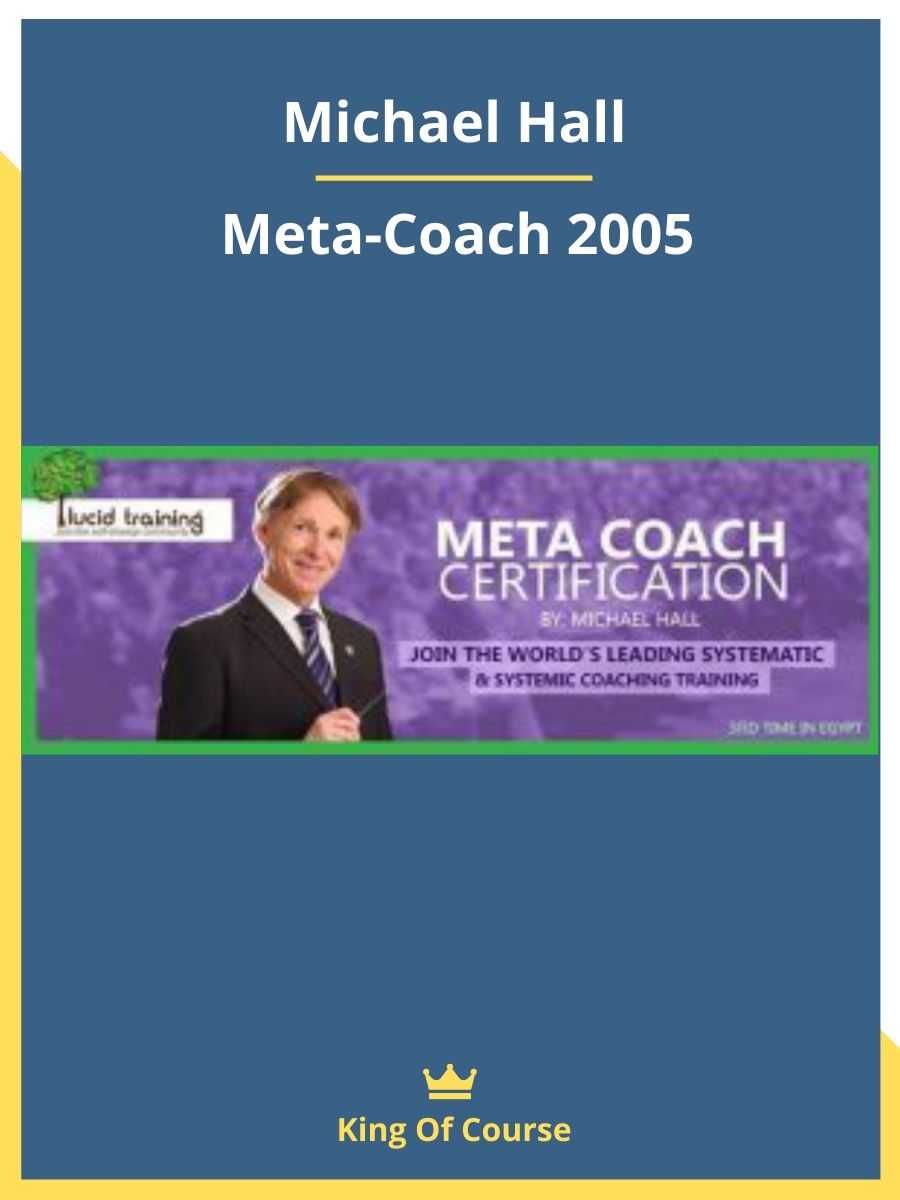 Michael Hall – Meta-Coach 2005 | LOADCOURSE - Best Discount Trading ...