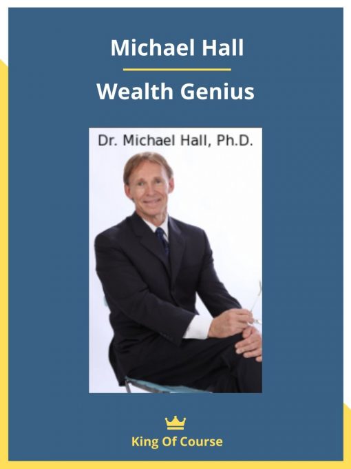 Michael Hall – Wealth Genius | LOADCOURSE - Best Discount Trading ...