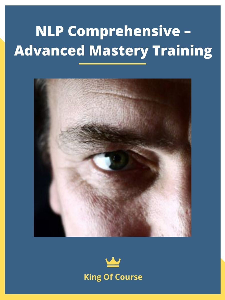 NLP Comprehensive – Advanced Mastery Training | LOADCOURSE - Best ...