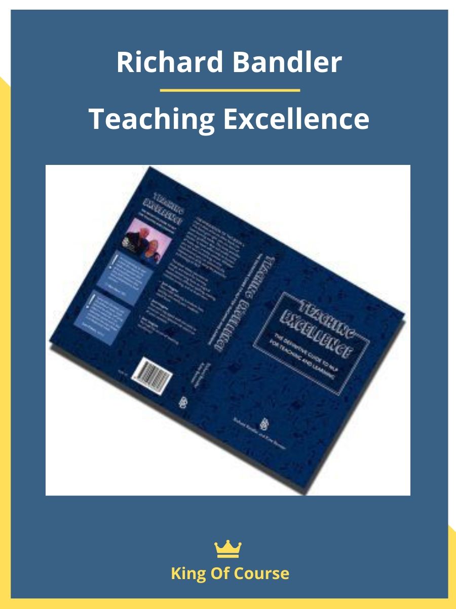 Richard Bandler – Teaching Excellence | LOADCOURSE - Best Discount ...