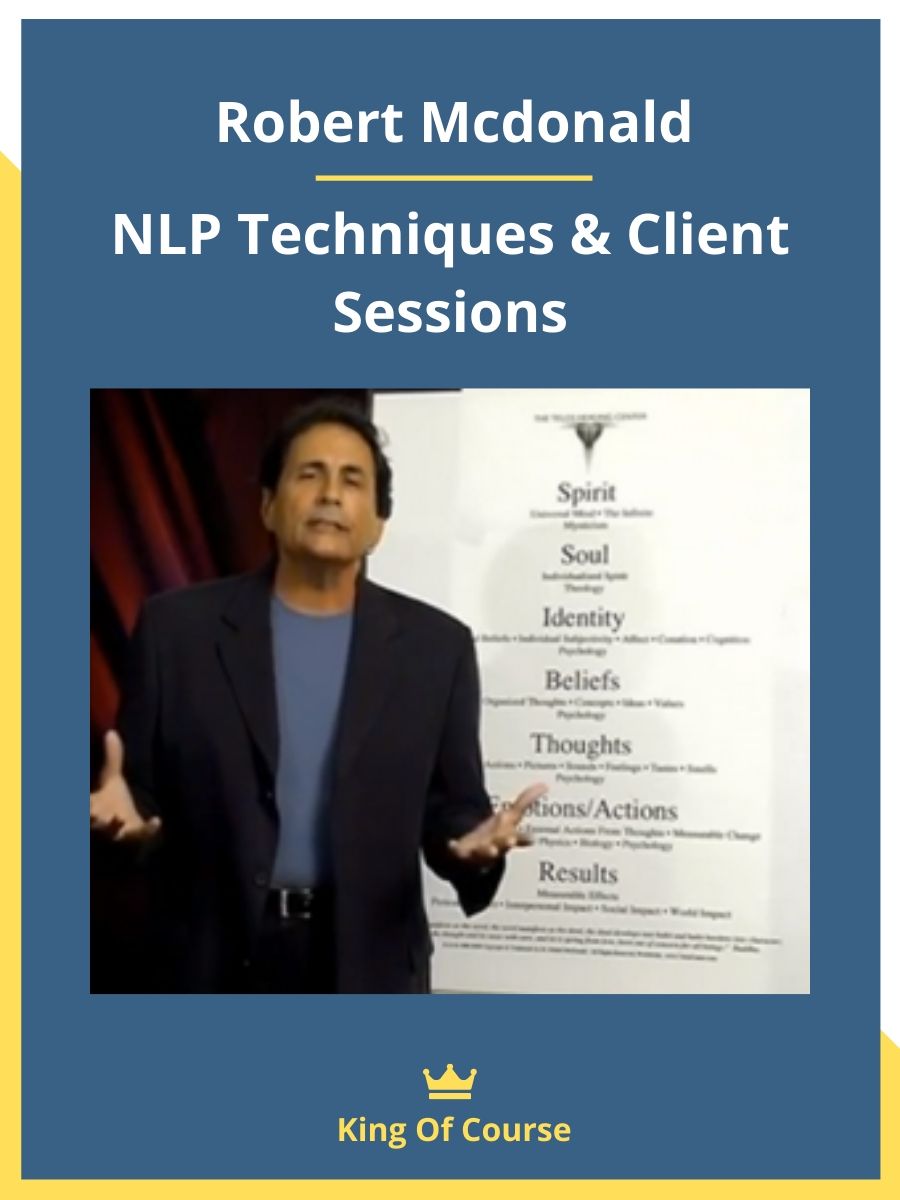 Robert Mcdonald – NLP Techniques & Client Sessions | LOADCOURSE - Best ...