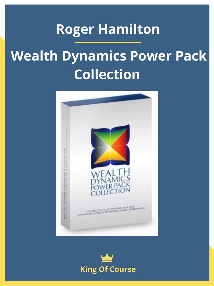 Roger Hamilton – Wealth Dynamics Power Pack Collection | LOADCOURSE ...
