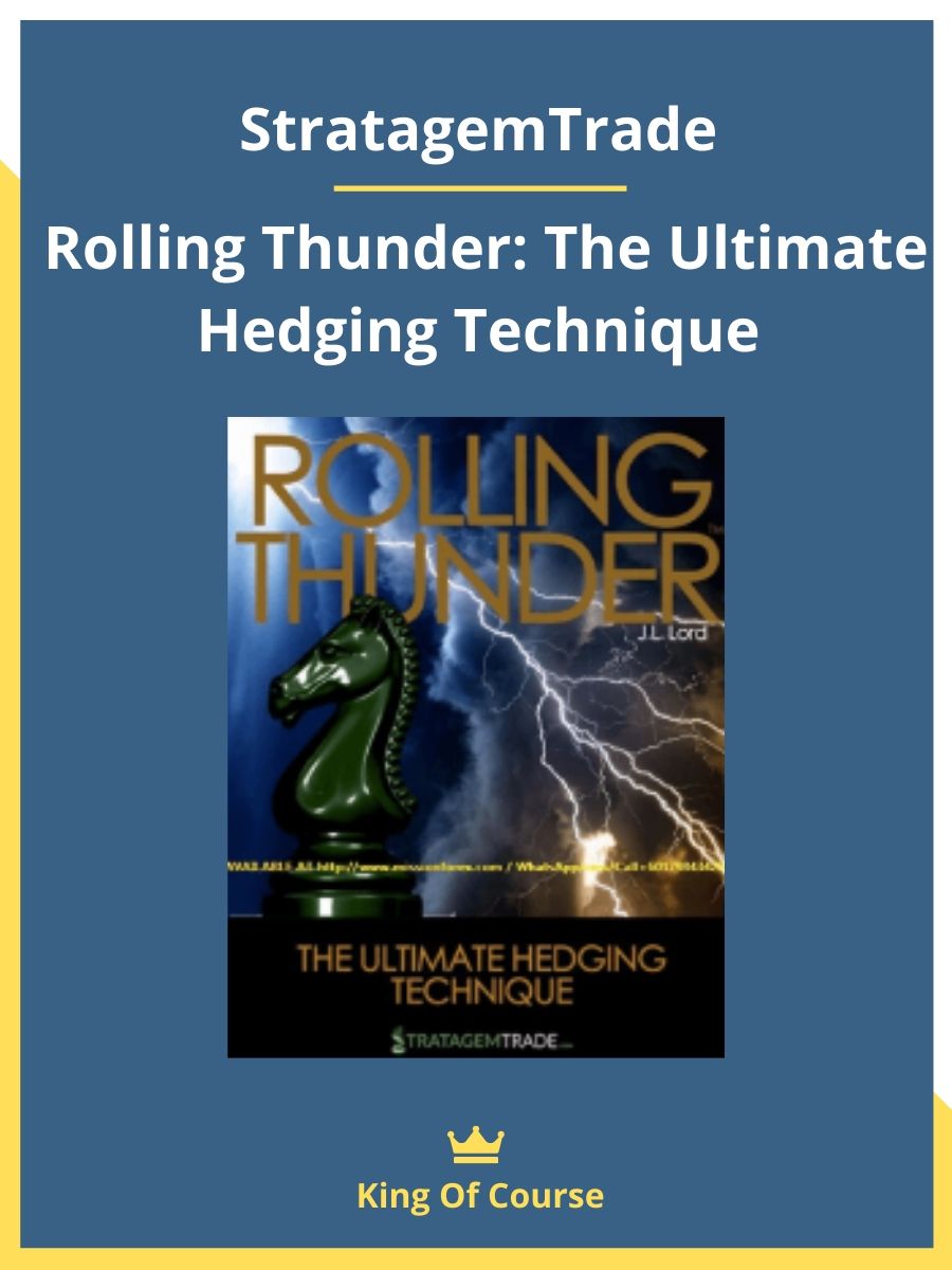 StratagemTrade – Rolling Thunder: The Ultimate Hedging Technique ...