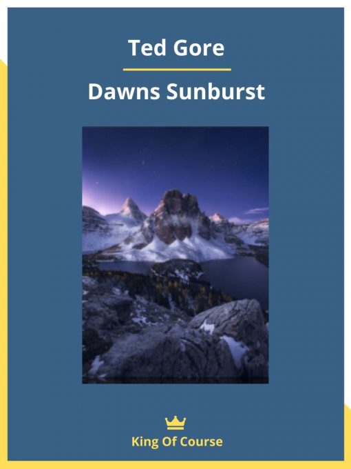 Ted Gore – Dawns Sunburst | LOADCOURSE - Best Discount Trading ...