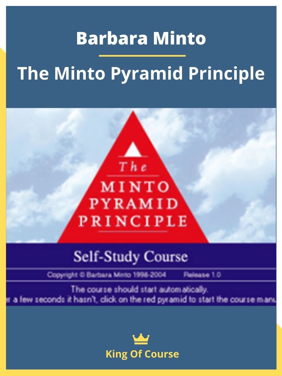 Barbara Minto – The Minto Pyramid Principle | LOADCOURSE - Best ...