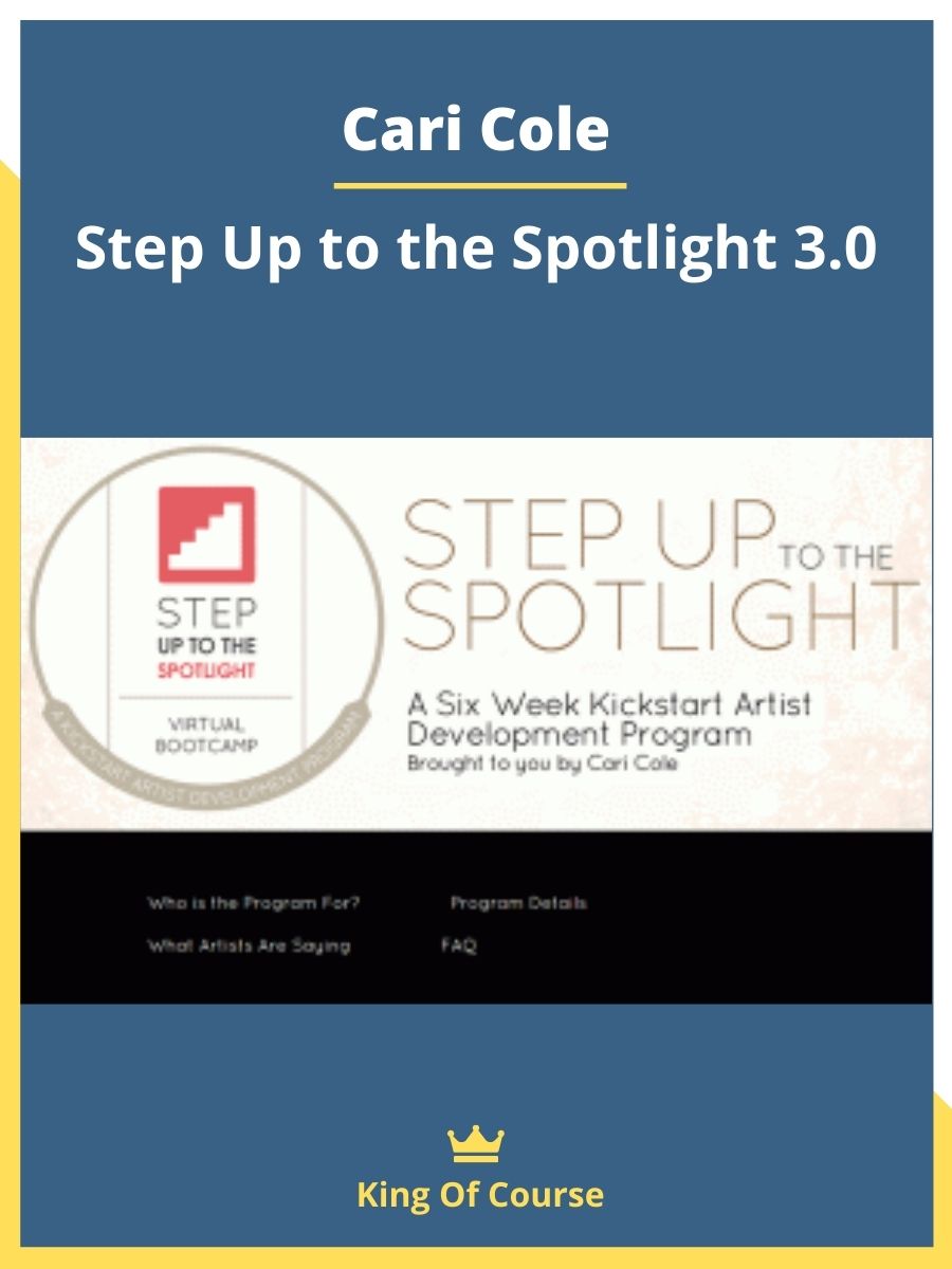 Cari Cole – Step Up to the Spotlight 3.0 | LOADCOURSE - Best Discount ...