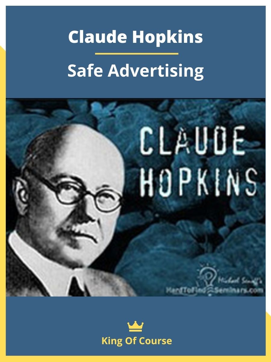 Claude Hopkins – Safe Advertising | LOADCOURSE - Best Discount Trading ...