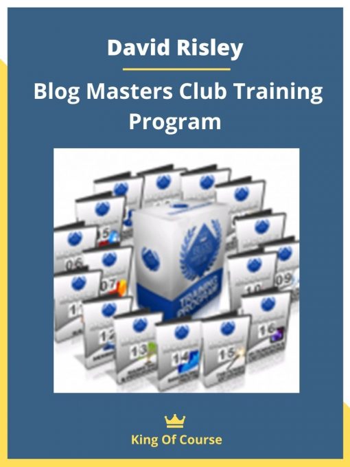 David Risley – Blog Masters Club Training Program | LOADCOURSE - Best ...