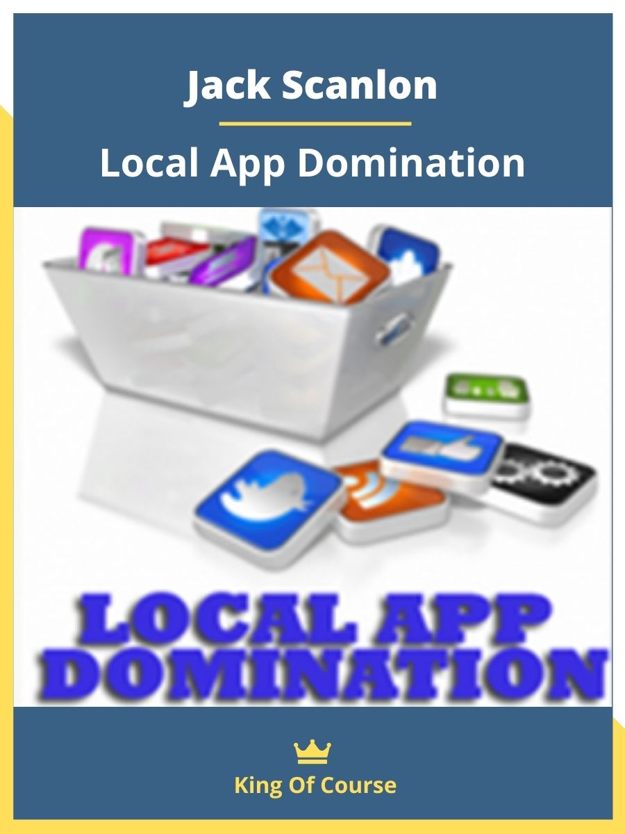 Jack Scanlon – Local App Domination | LOADCOURSE - Best Discount ...