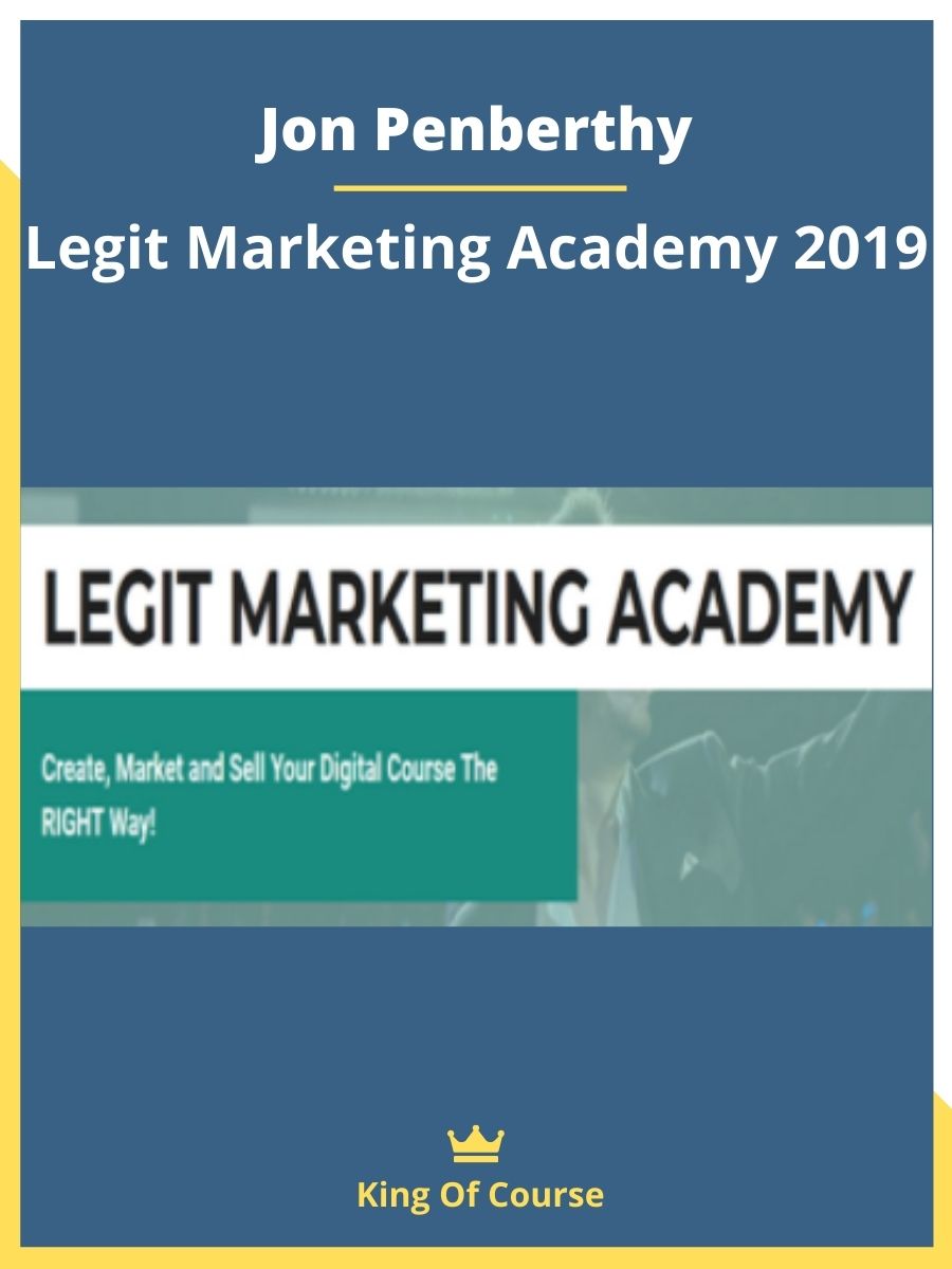 Jon Penberthy – Legit Marketing Academy 2019 | LOADCOURSE - Best ...