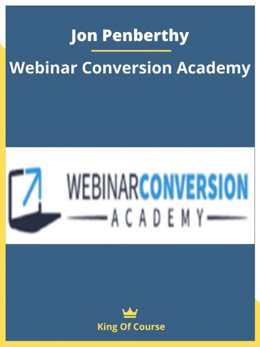 Jon Penberthy – Webinar Conversion Academy | LOADCOURSE - Best Discount ...