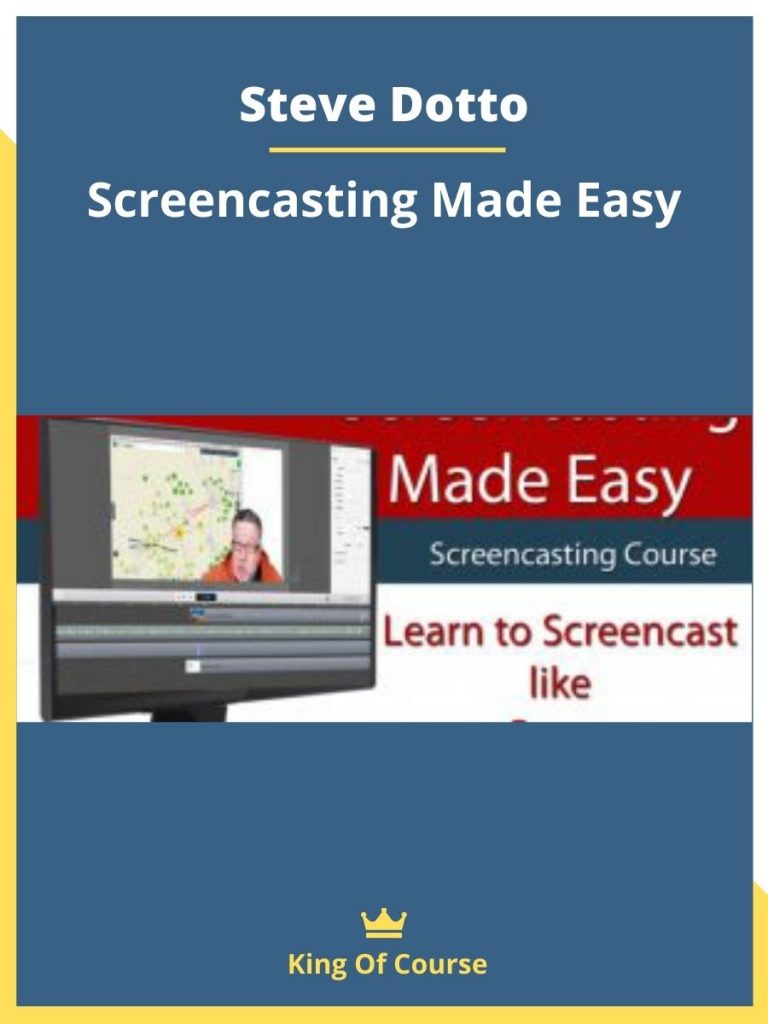 Steve Dotto – Screencasting Made Easy | LOADCOURSE - Best Discount ...
