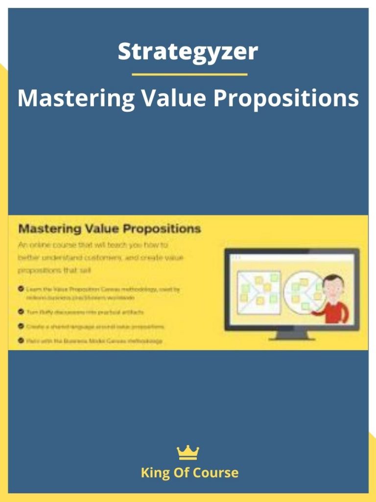 Strategyzer – Mastering Value Propositions | LOADCOURSE - Best Discount ...
