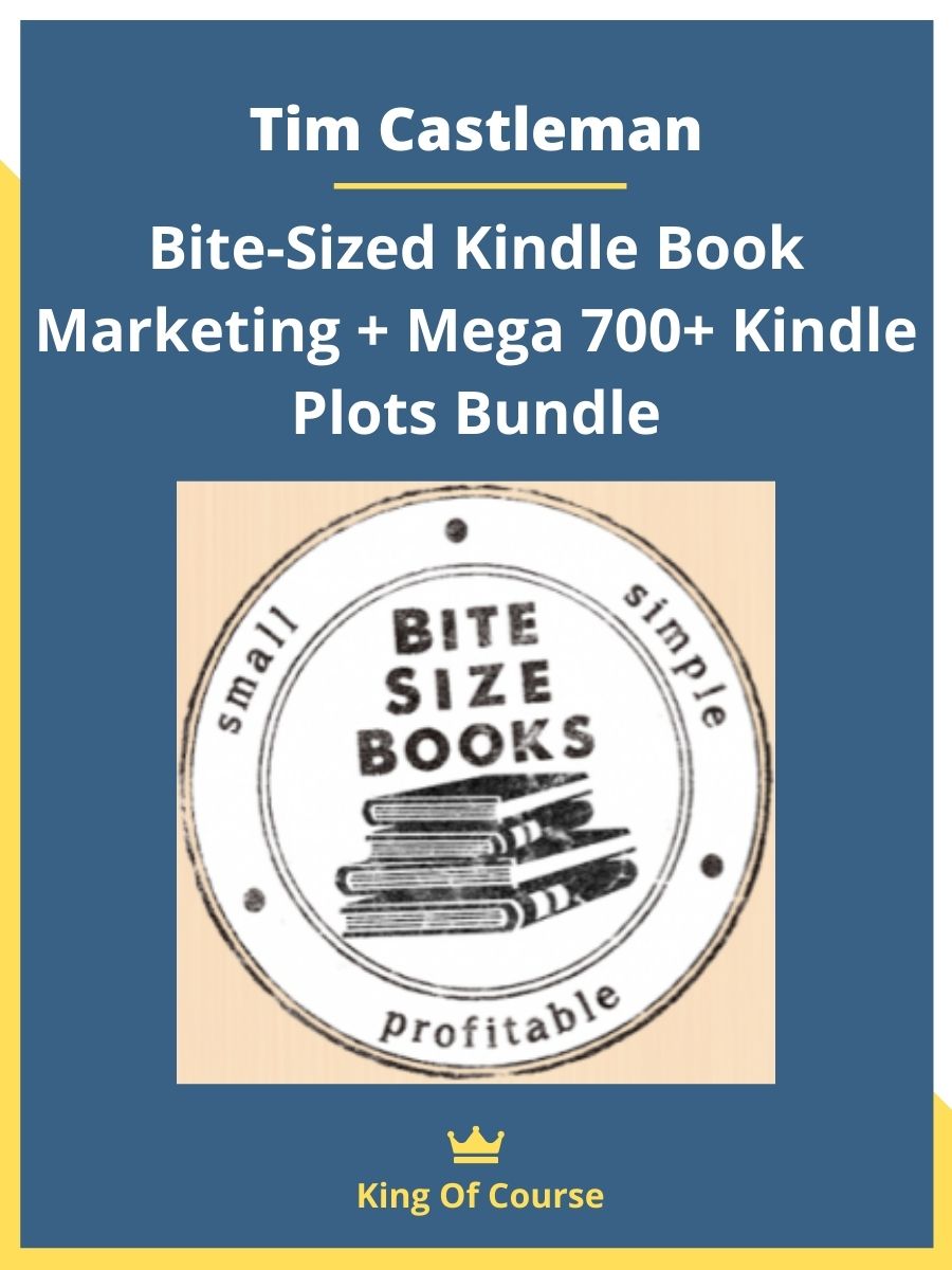 Tim Castleman – Bite-Sized Kindle Book Marketing + Mega 700+ Kindle ...