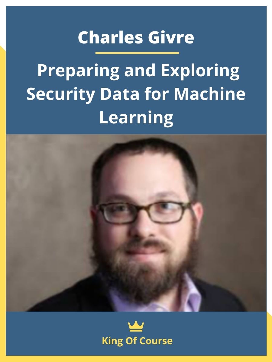 Charles Givre – Preparing and Exploring Security Data for Machine ...
