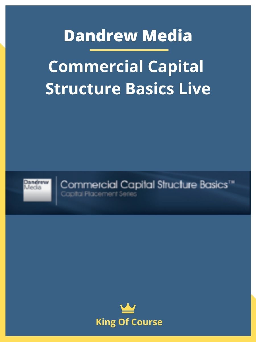 Dandrew Media – Commercial Capital Structure Basics Live | LOADCOURSE ...