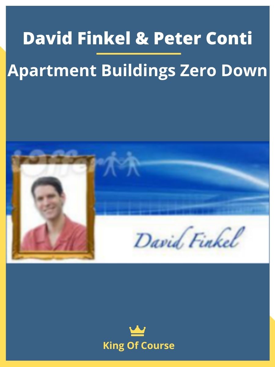 David Finkel & Peter Conti – Apartment Buildings Zero Down | LOADCOURSE ...