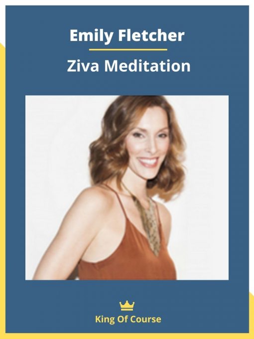 Emily Fletcher – Ziva Meditation | LOADCOURSE - Best Discount Trading ...