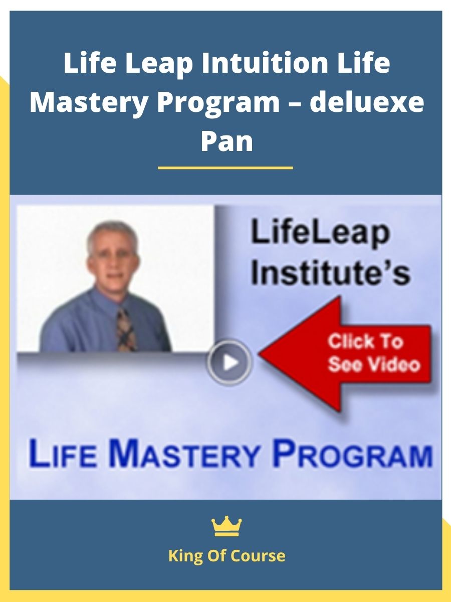 Life Leap Intuition Life Mastery Program – deluexe Pan | LOADCOURSE ...
