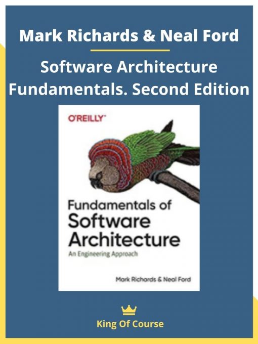 Mark Richards & Neal Ford – Software Architecture Fundamentals. Second ...