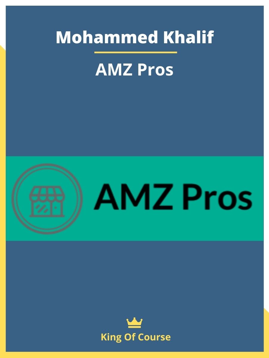 Mohammed Khalif – AMZ Pros | LOADCOURSE - Best Discount Trading ...