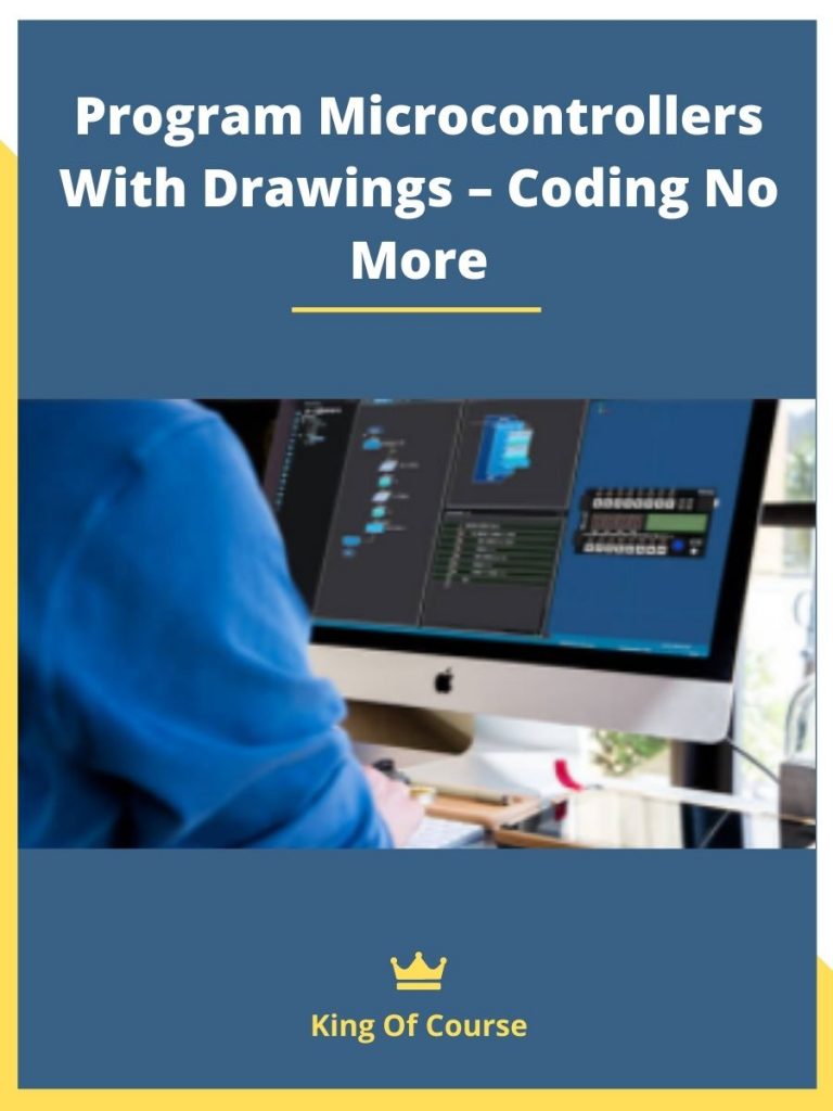 Program Microcontrollers With Drawings – Coding No More | LOADCOURSE - Best Discount Trading ...