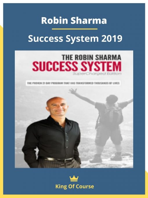 Robin Sharma – Success System 2019 | LOADCOURSE - Best Discount Trading ...
