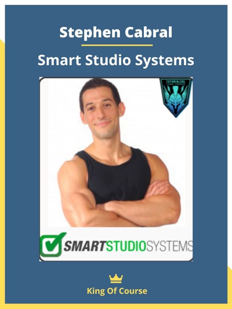 Stephen Cabral – Smart Studio Systems | LOADCOURSE - Best Discount ...