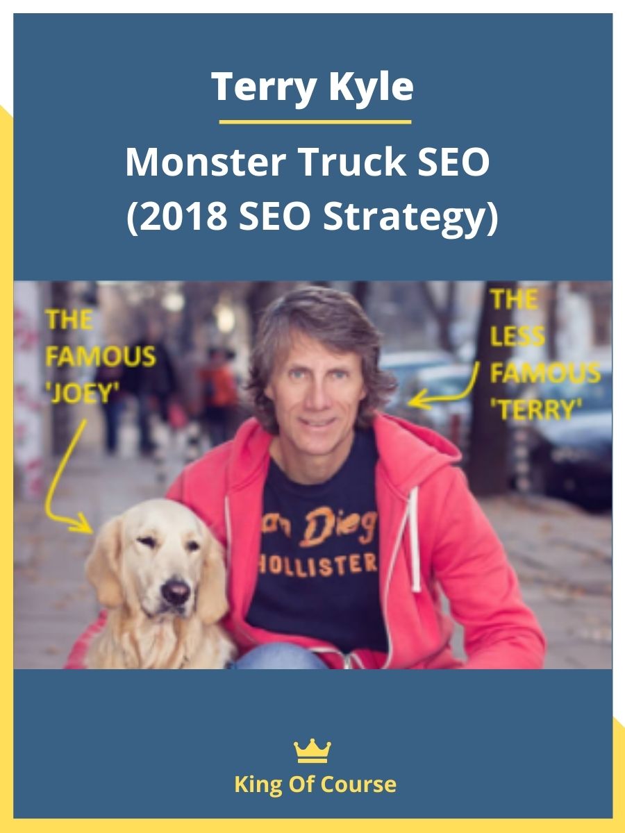 Terry Kyle – Monster Truck SEO (2018 SEO Strategy) | LOADCOURSE - Best ...