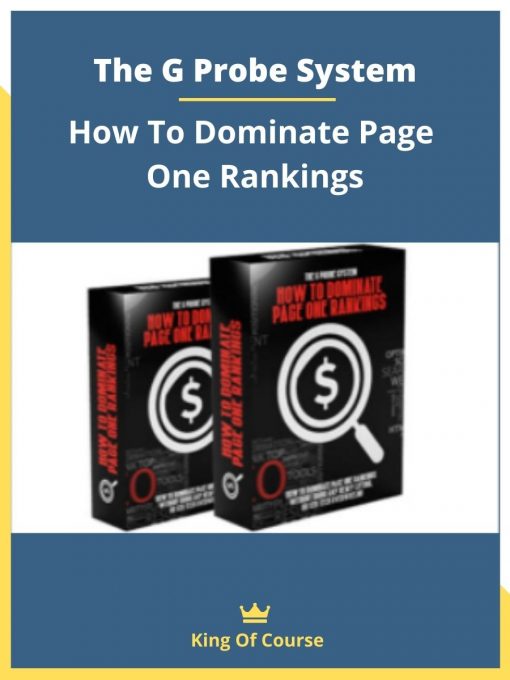 The G Probe System – How To Dominate Page One Rankings | LOADCOURSE ...