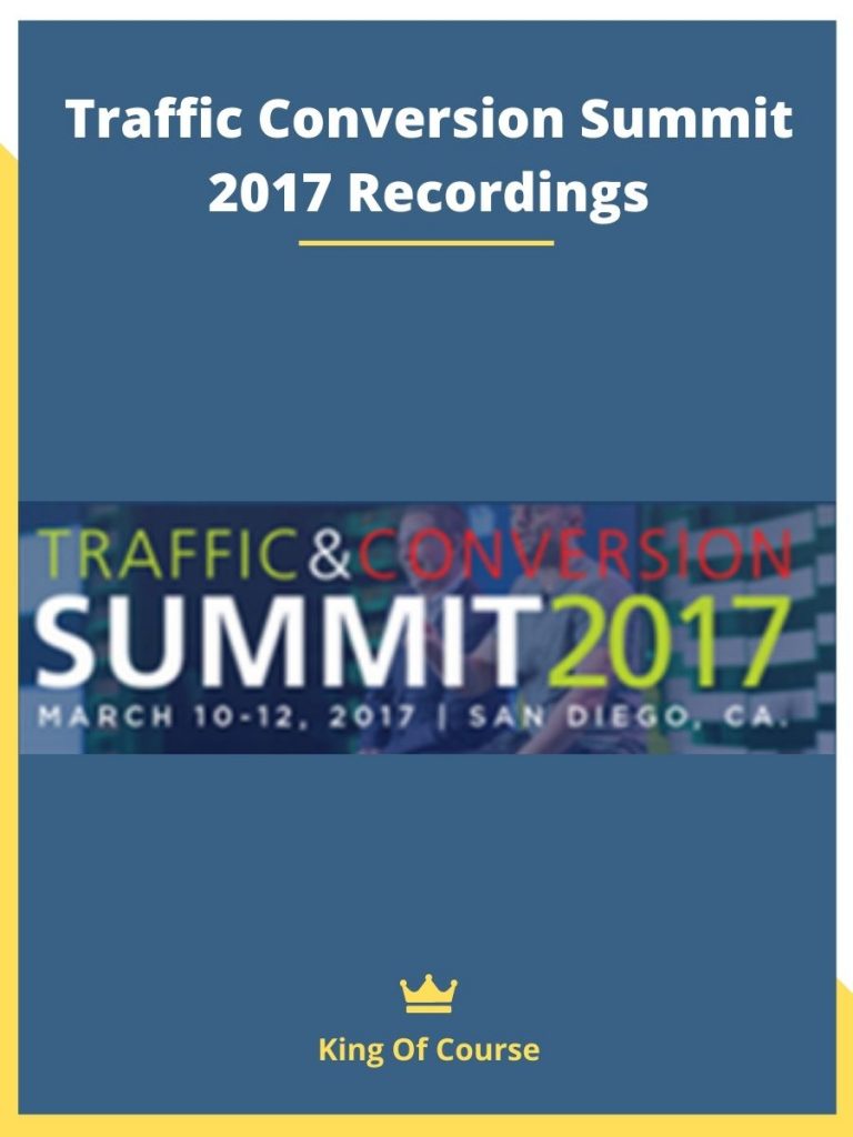 Traffic Conversion Summit 2017 Recordings | LOADCOURSE - Best Discount Trading & Marketing Courses