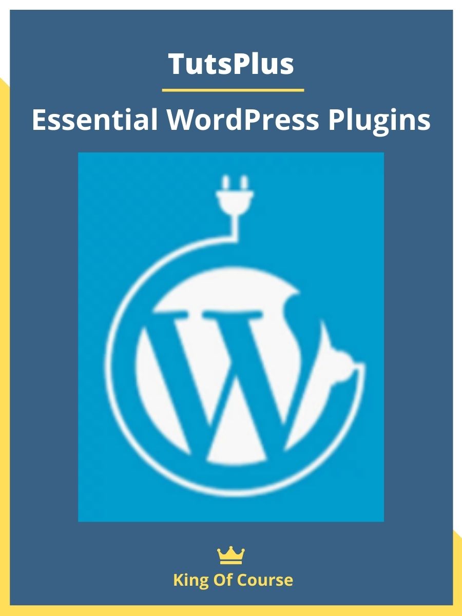 TutsPlus – Essential WordPress Plugins | LOADCOURSE - Best Discount ...