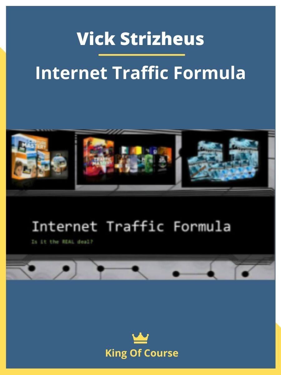 Vick Strizheus – Internet Traffic Formula | LOADCOURSE - Best Discount ...