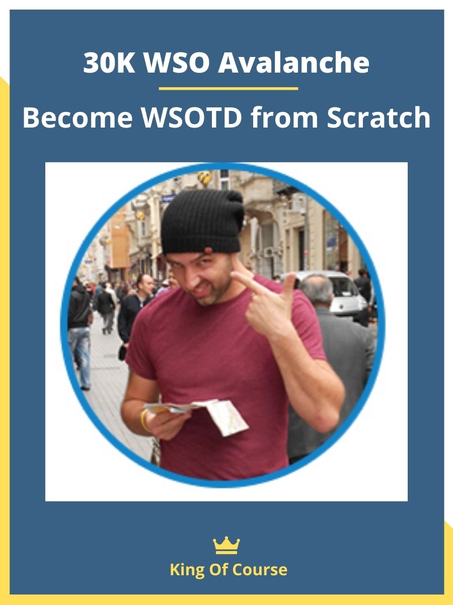 30K WSO Avalanche – Become WSOTD from Scratch | LOADCOURSE - Best ...