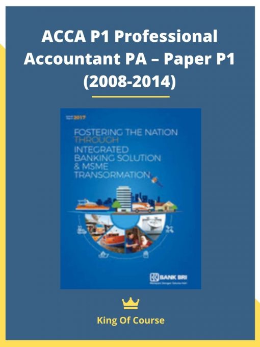 ACCA P1 Professional Accountant PA – Paper P1 (2008-2014) | LOADCOURSE ...
