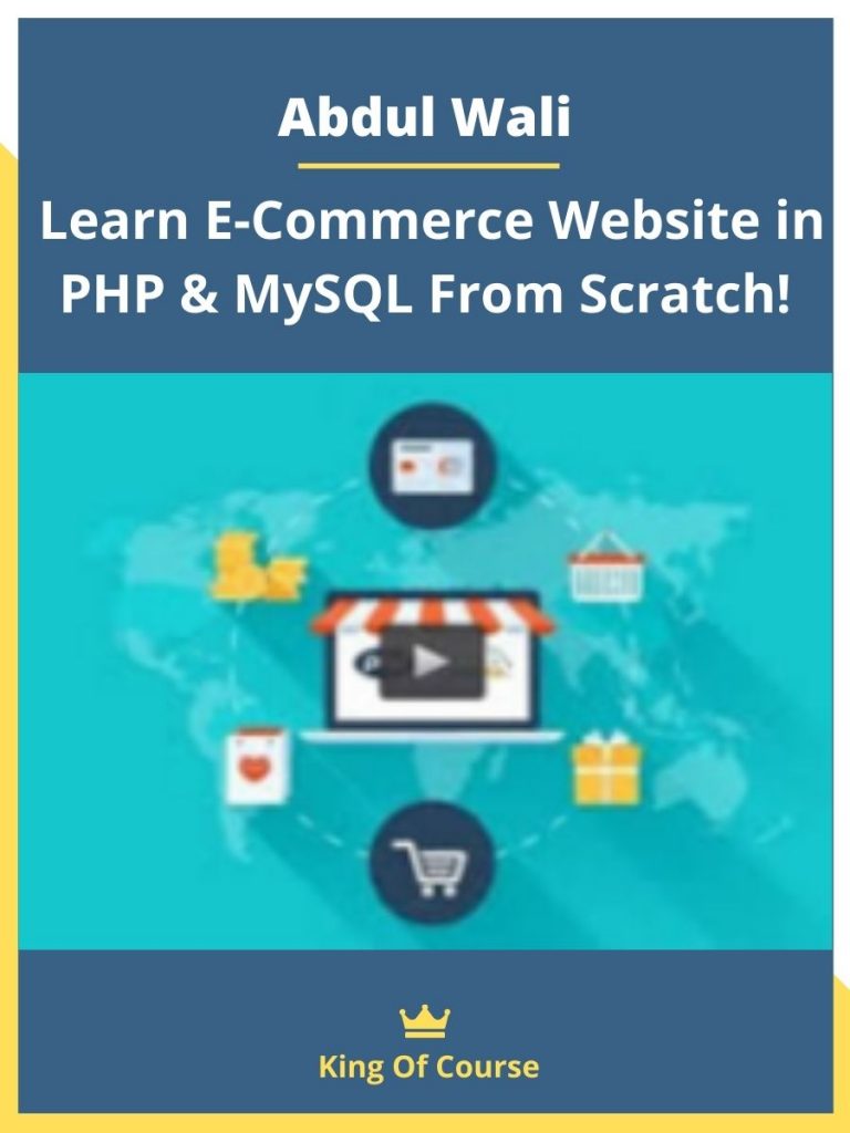 Abdul Wali – Learn E-Commerce Website in PHP & MySQL From Scratch! | LOADCOURSE - Best Discount ...