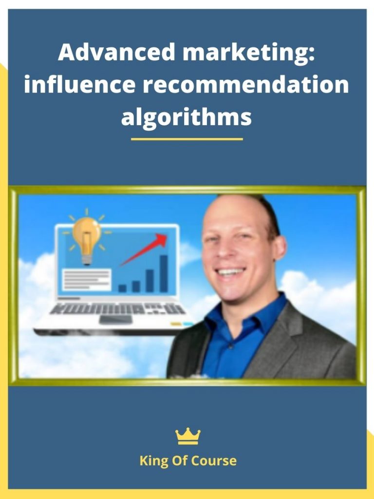 Advanced marketing: influence recommendation algorithms | LOADCOURSE ...