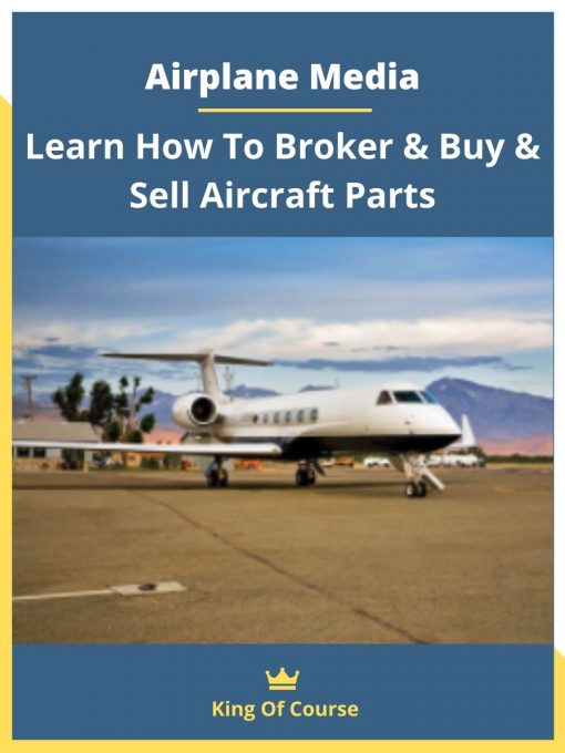 Airplane Media – Learn How To Broker & Buy & Sell Aircraft Parts ...