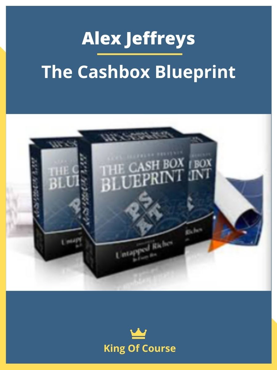 Alex Jeffreys – The Cashbox Blueprint | LOADCOURSE - Best Discount ...