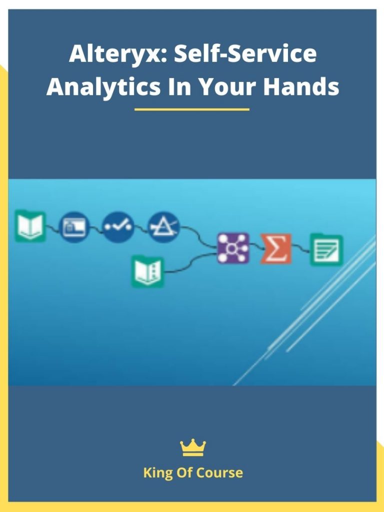 Alteryx: Self-Service Analytics In Your Hands | LOADCOURSE - Best Discount Trading & Marketing ...