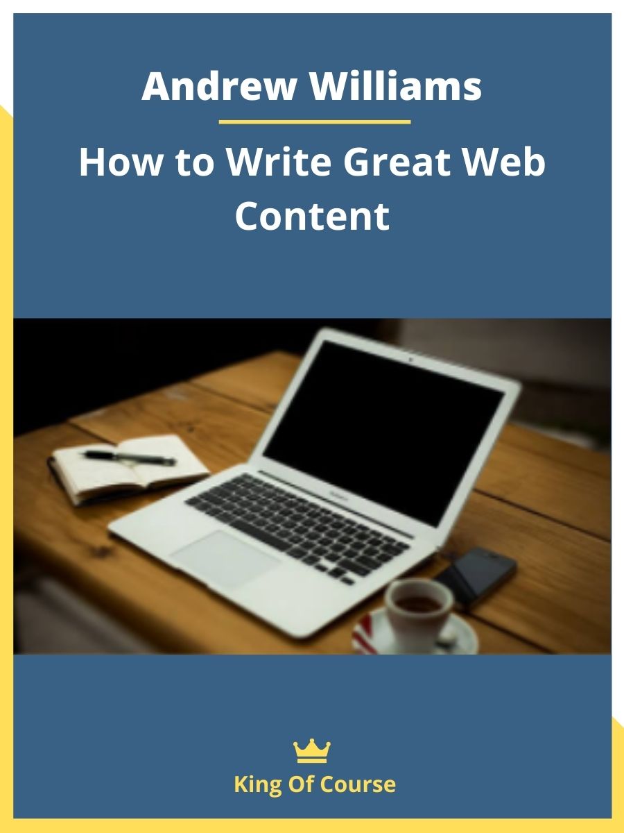 Andrew Williams – How to Write Great Web Content | LOADCOURSE - Best ...