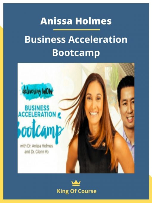 Anissa Holmes – Business Acceleration Bootcamp | LOADCOURSE - Best ...